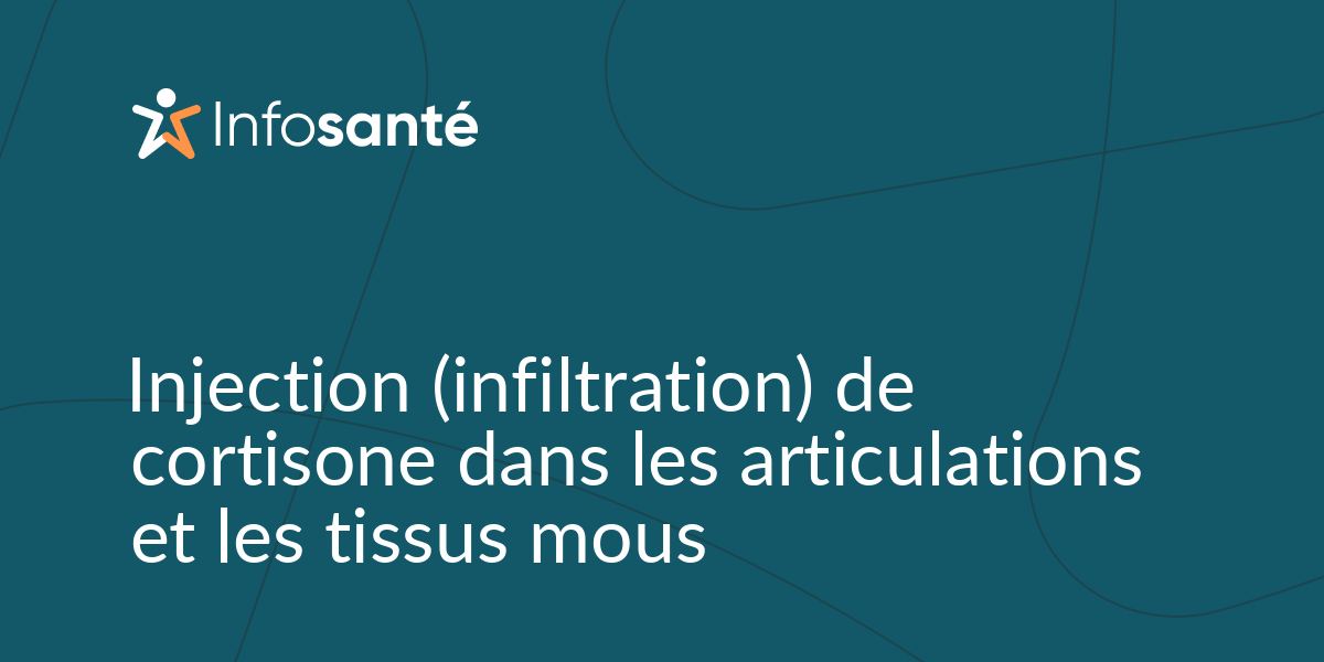 Injection (infiltration) de cortisone dans les articulations et les ...